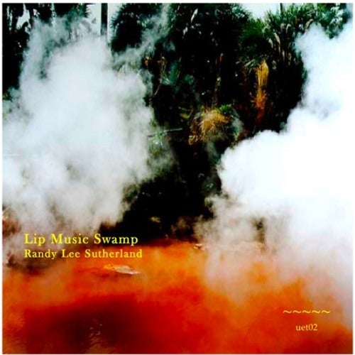 Randy Lee Sutherland - Lip Music Swamp cassette – Zum